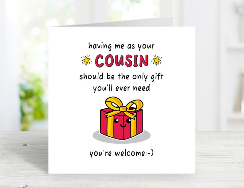 Funny Cousin Birthday Card: Gift You'll Ever Need - Etsy