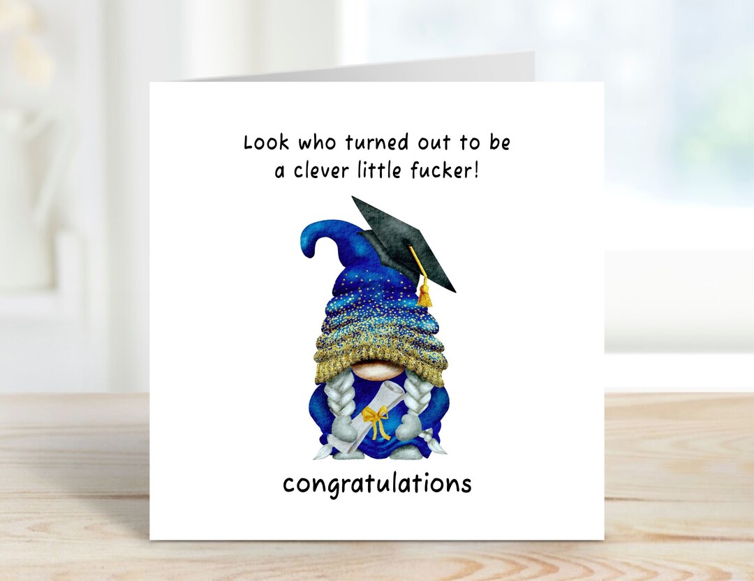 Funny Congratulations Card, Clever Little Fucker, Rude, Funny but ...