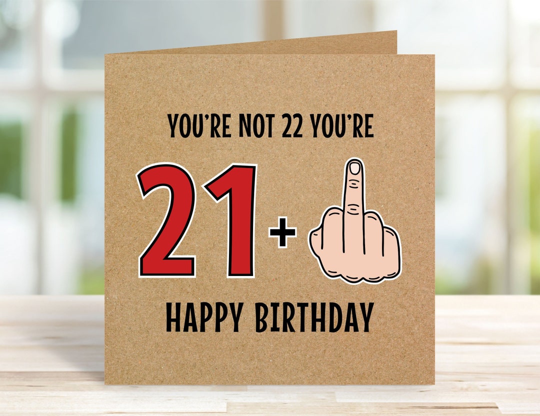 22nd Birthday Card, Funny 22 Year Birthday Card for Him, Fun Birthday Card, Rude Middle Finger ...