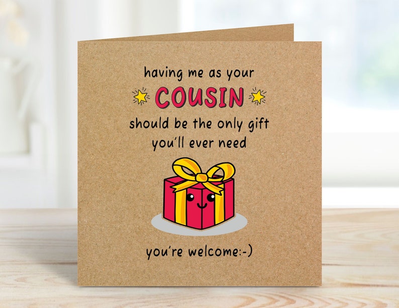 Funny Cousin Birthday Card: Gift You'll Ever Need - Etsy