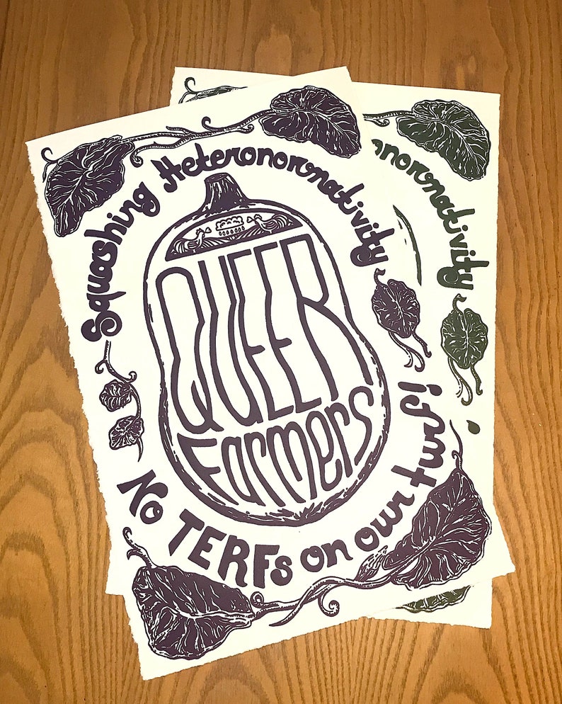 Queer Farmers: Squashing Heteronormativity, No Terfs on Our Turf ...