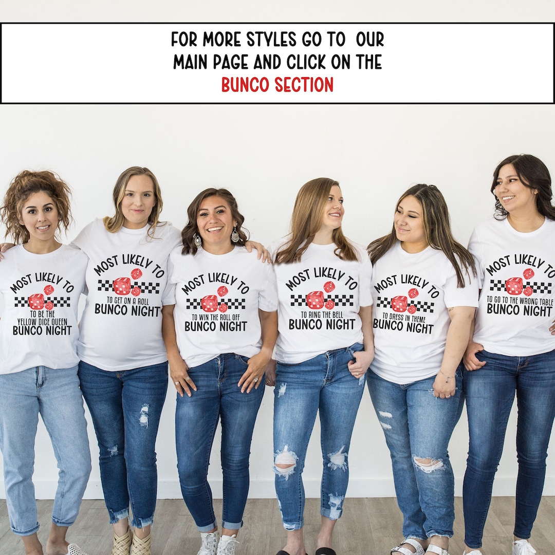 Bunco Night Most Likely T-shirt, Ladies Night Out Bunco, Bunco Friends ...
