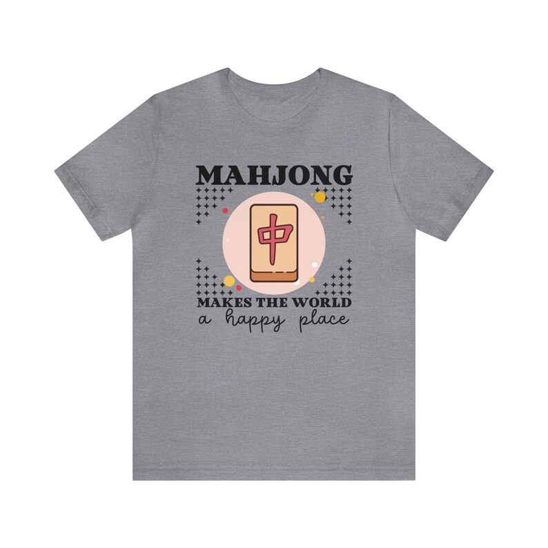 Mahjong Makes the World a Better Place T-shirt, Mah Jongg Group ...