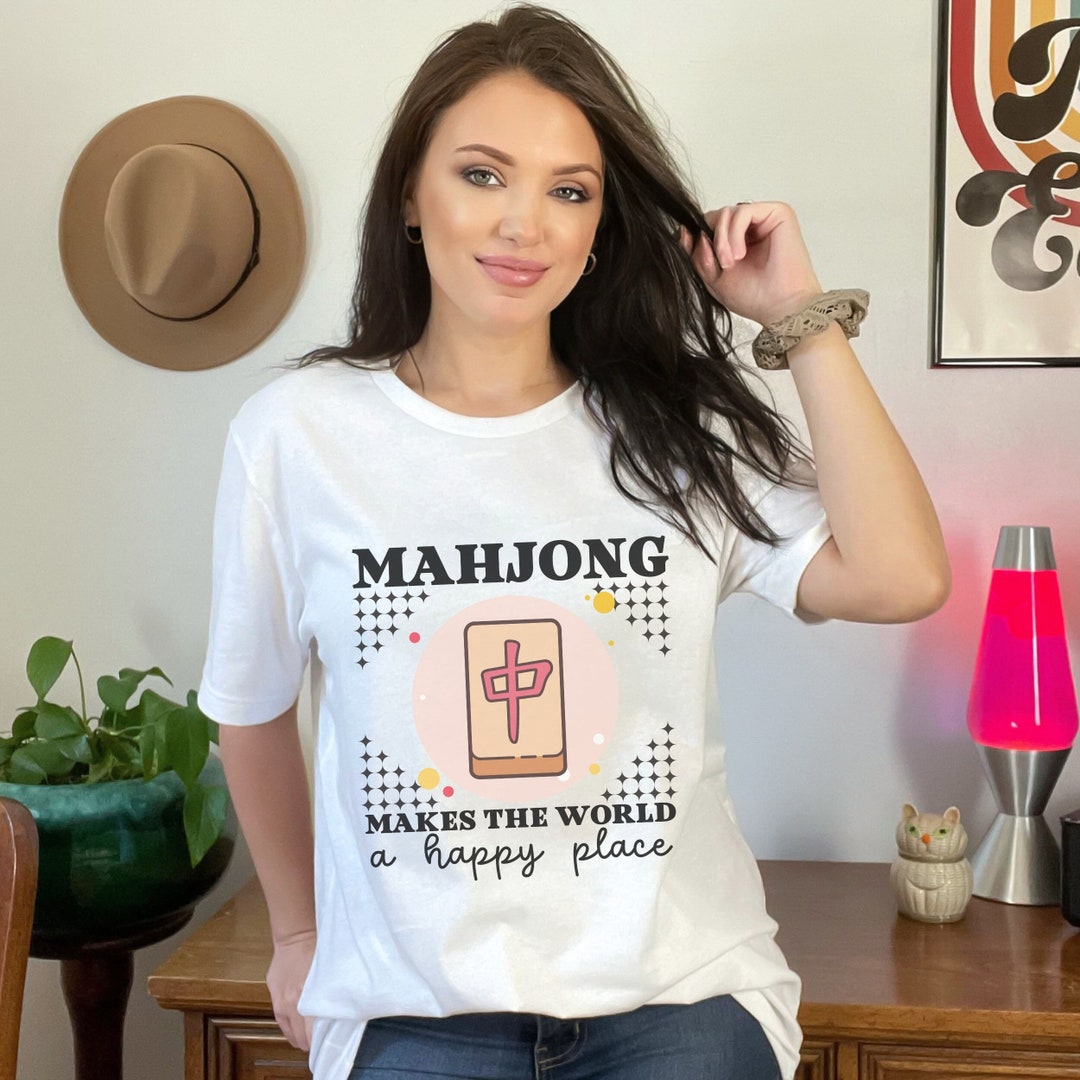 Mahjong Makes the World a Better Place T-shirt, Mah Jongg Group ...