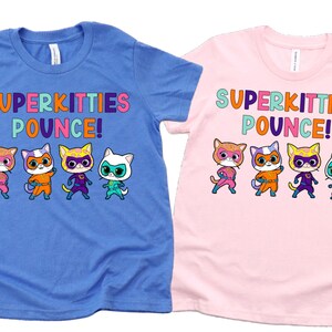 Superkitties | Bitsy | Ginny | Buddy | Sparks | Superkitties Shirt ...