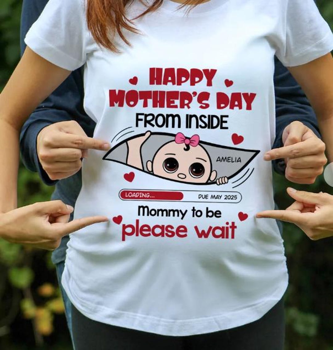 Mommy to Be Please Wait, Baby From the Inside Pregnancy Reveal Tshirt ...