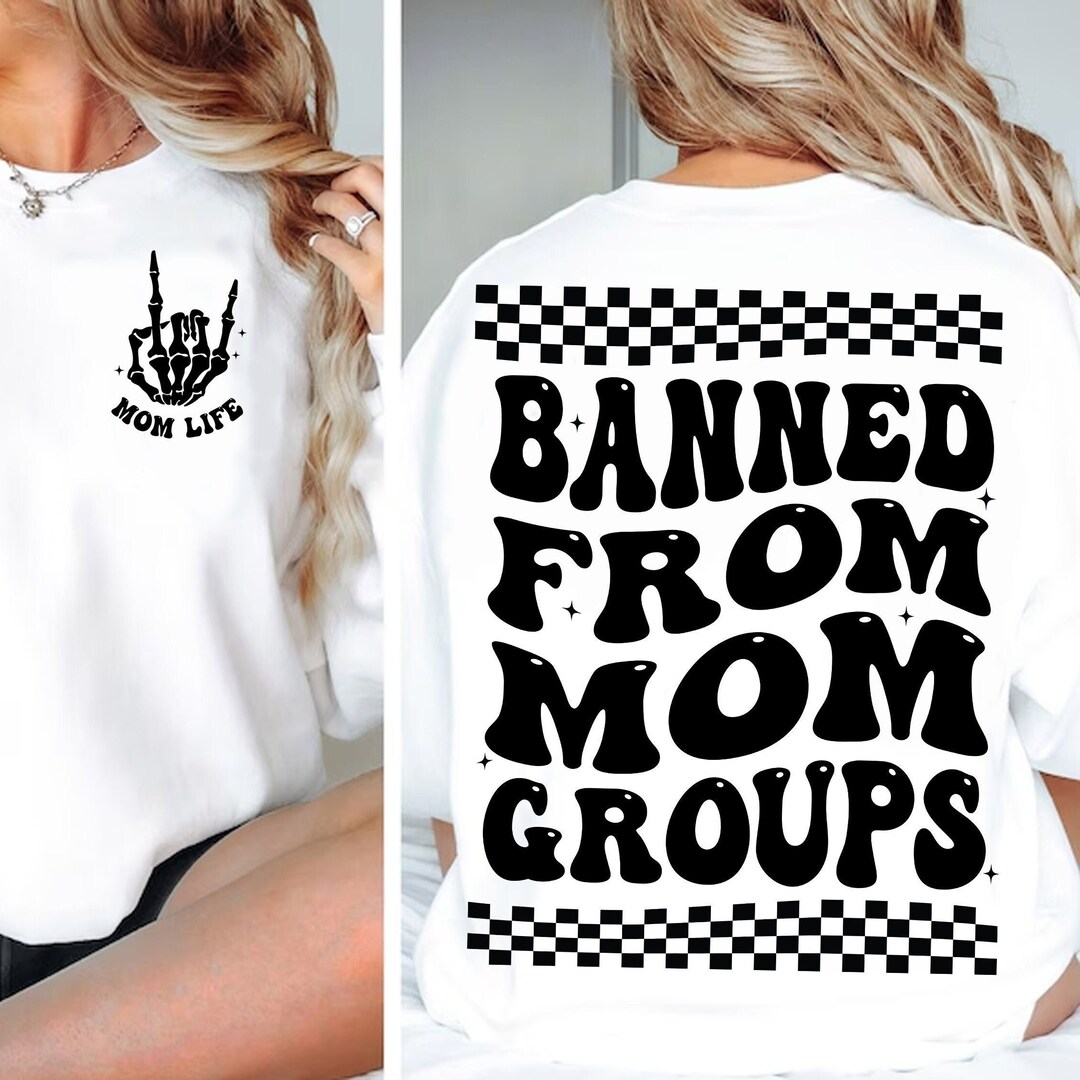 Banned From Mom Groups Svg & Png, Mom Sublimation Design Svg, Mom Svg ...
