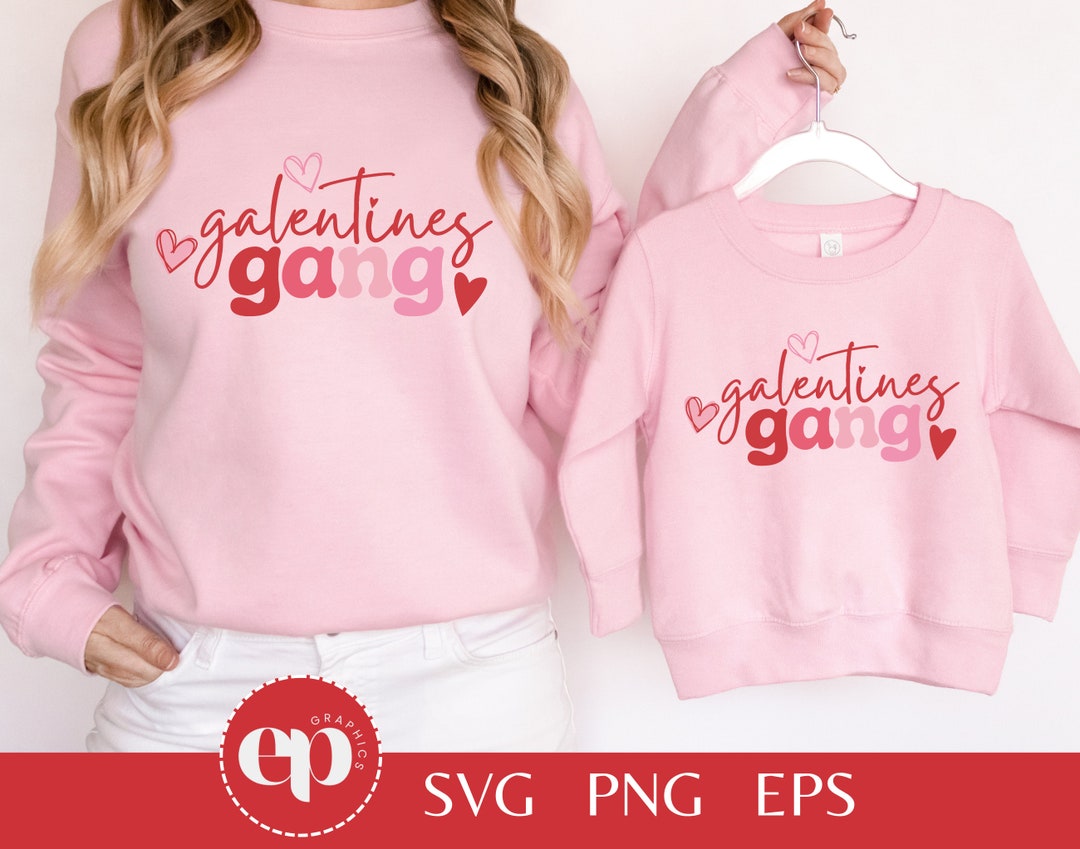 Galentine Gang SVG | Valentines Day SVG | Valentine SVG | Sublimation ...