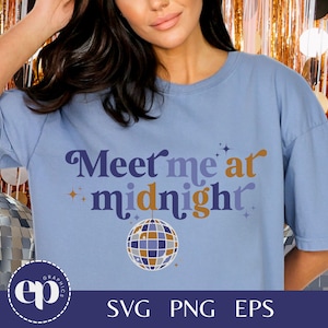 Meet Me at Midnight SVG New Years SVG Swifite New Year Svg Meet Me at ...