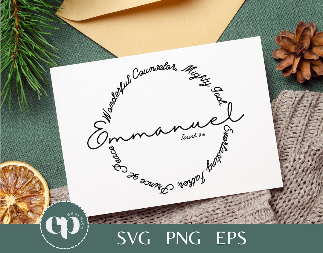Emmanuel SVG | Christmas SVG | Wonderful Counselor Mighty God ...