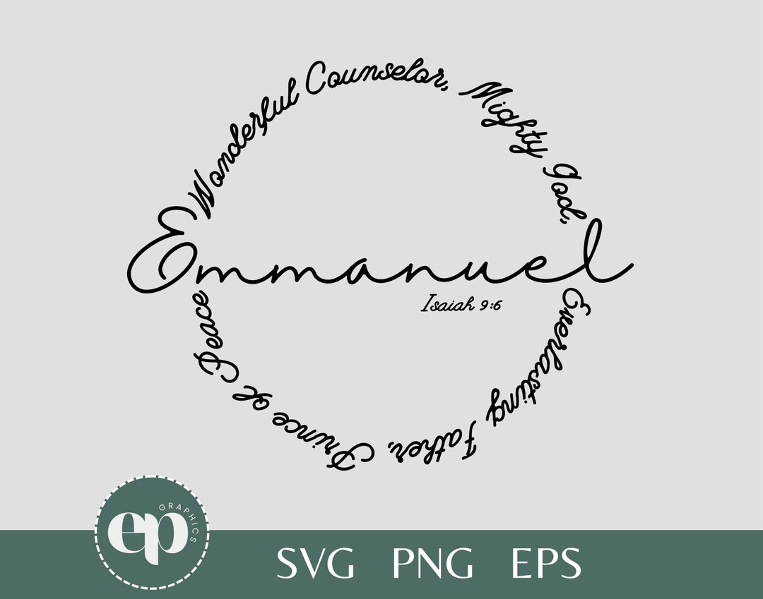 Emmanuel SVG | Christmas SVG | Wonderful Counselor Mighty God ...