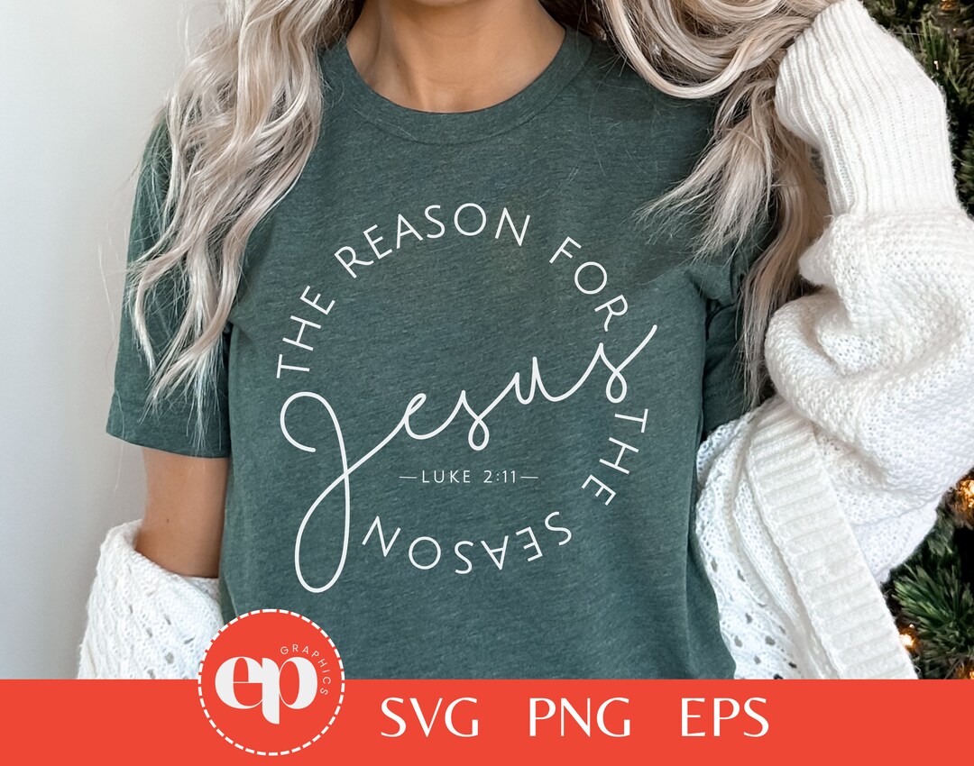 Jesus is the Reason SVG Bundle | Jesus is the Reason PNG | Christmas ...