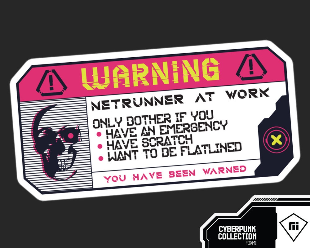 Net Runner Sticker Set of 2 Cyberpunk Stickers Hacker Sticker Do Not ...