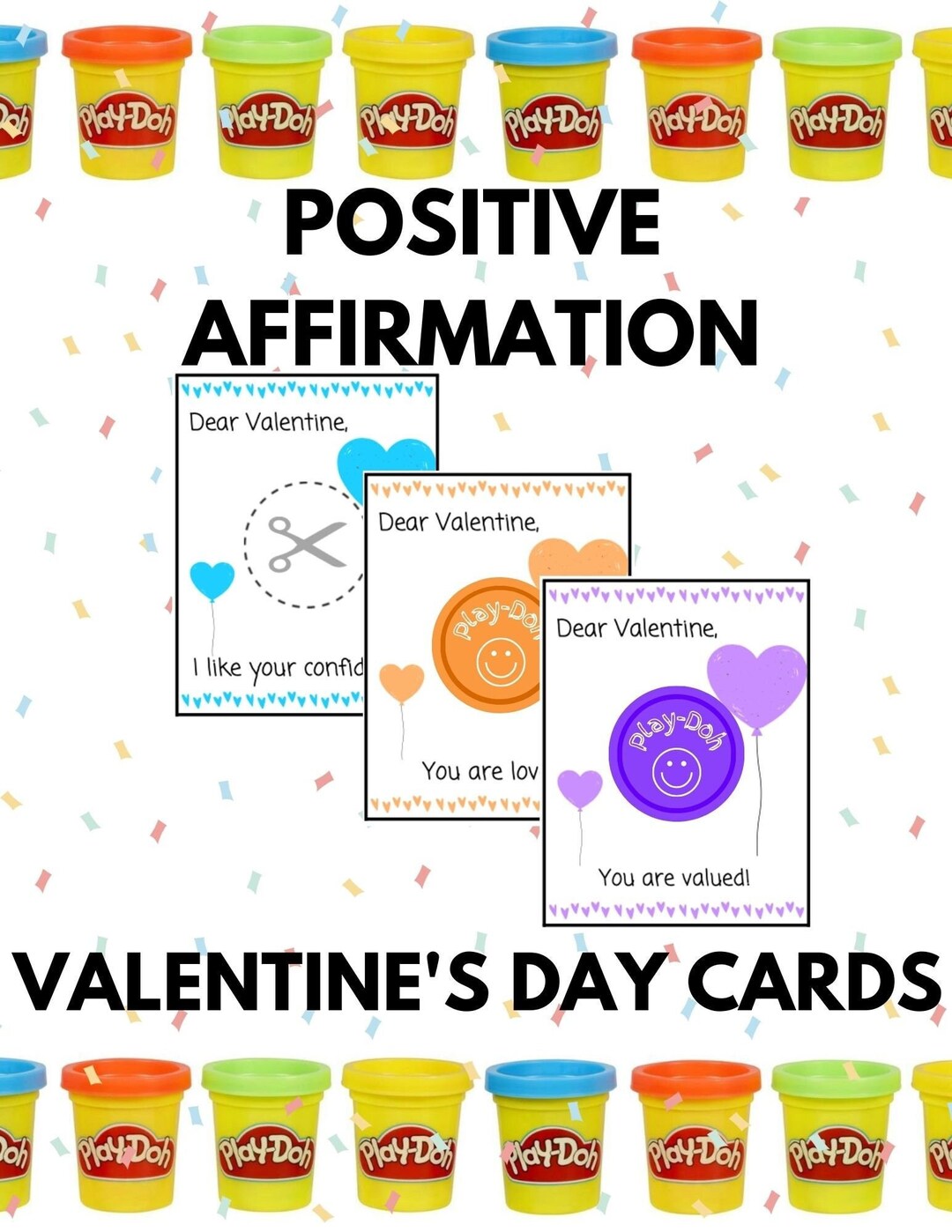 Play-doh Valentines, Positive Affirmations Valentine's Day Printable ...