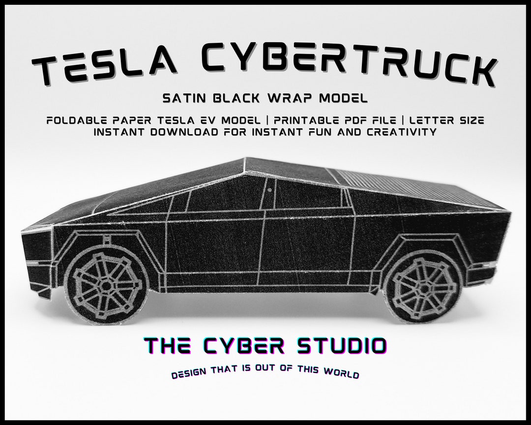 Tesla Satin Black Wrap Cybertruck EV Foldable Craft Model PDF Printable ...