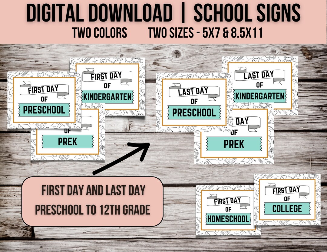 Printable First and Last Day of School Signs, Back to School Printables ...