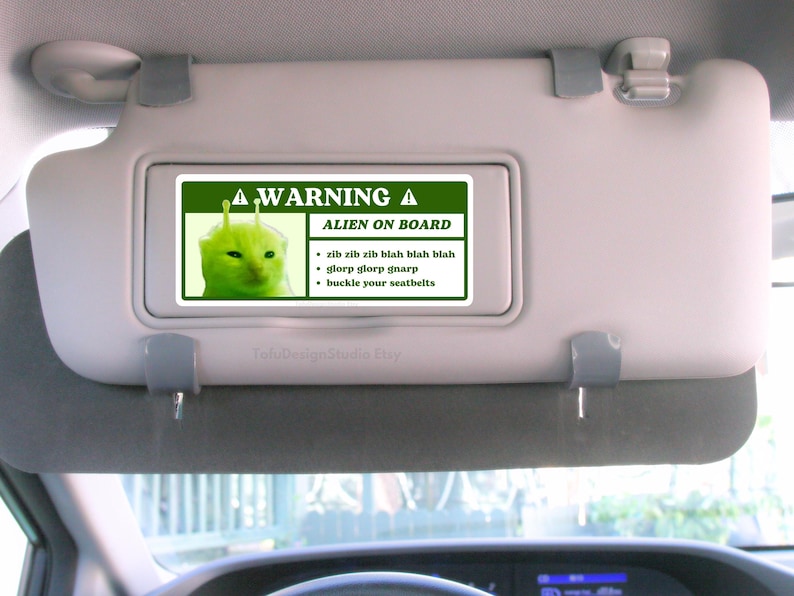 Alien Cat Meme Car Warning Sticker | Cute Glorp Gnarp Kitty, Caution ...