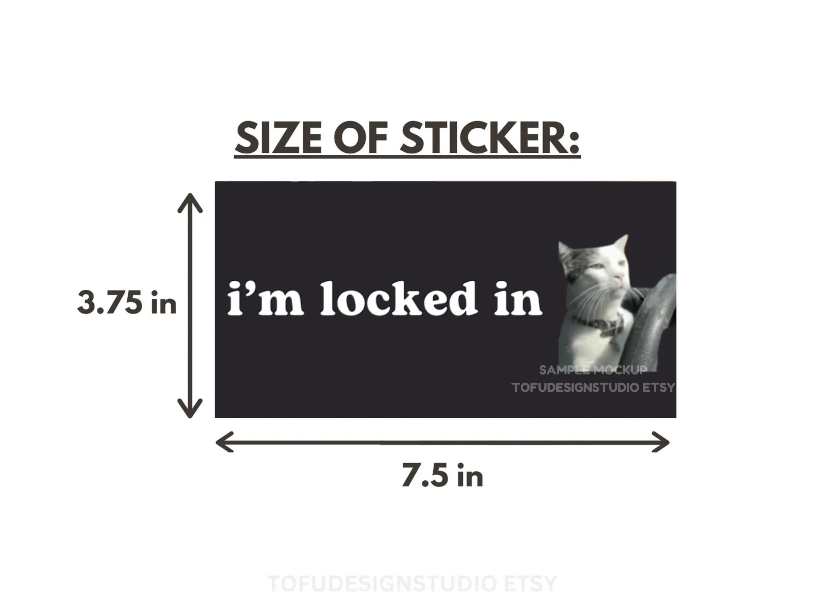 I'm Locked in | Cat Meme Car Bumper Sticker | Driving Kitty Funny Cute ...