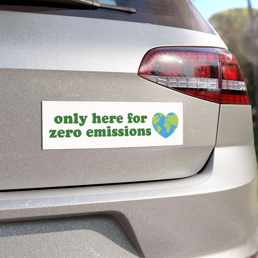 Only Here for Zero Emissions | Tesla Car Magnet OR Sticker | EV ...