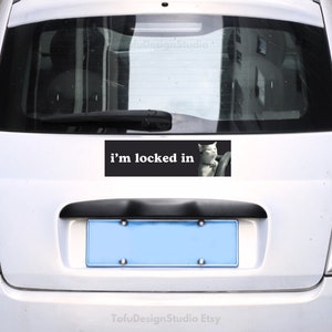 I'm Locked in | Cat Meme Car Bumper Sticker | Driving Kitty Funny Cute ...