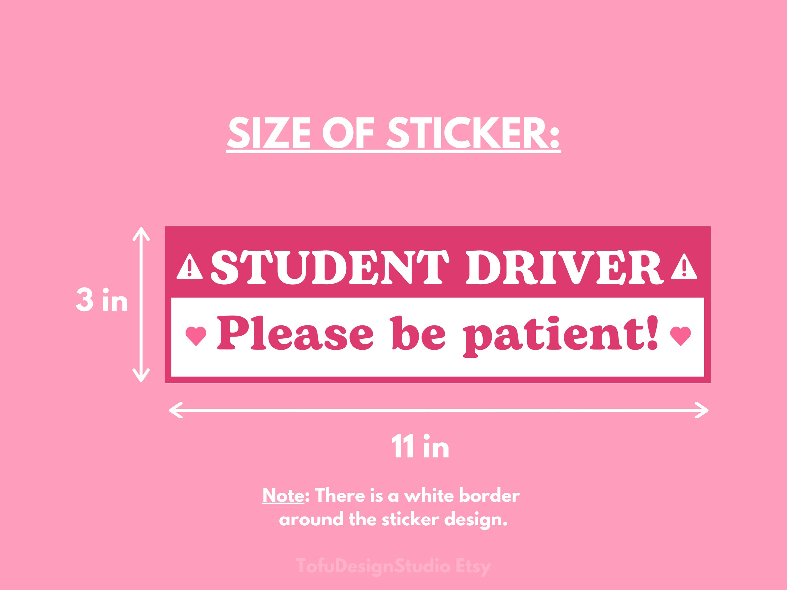 Student Driver Please Be Patient New Driver Car Bumper Sticker Cute ...