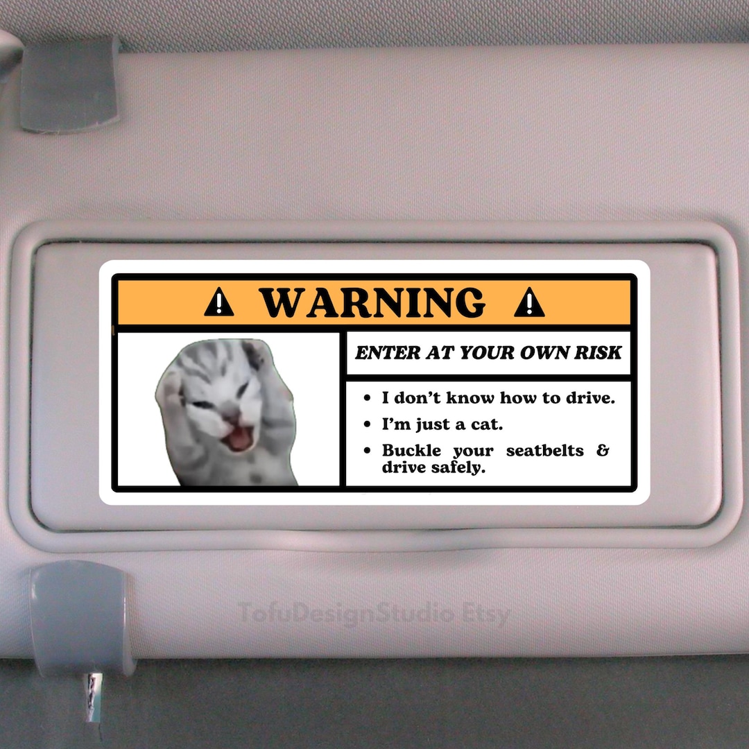 Screaming Cat Meme Car Warning Sticker | Cute Kitty Caution Airbag ...