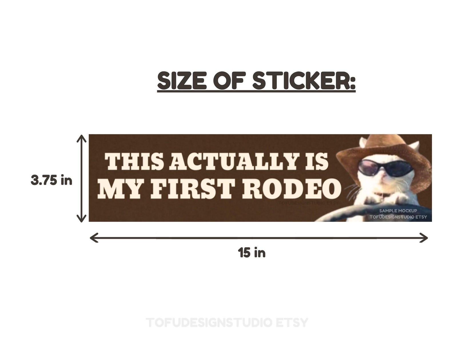 This Actually is My First Rodeo | Car Bumper STICKER | Funny Cowboy Cat ...