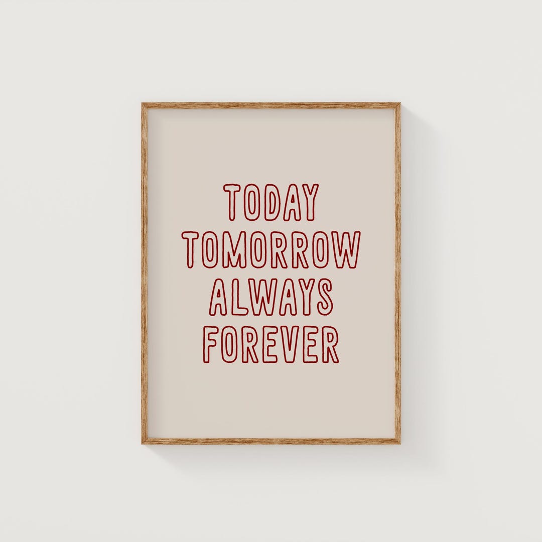 Today Tomorrow Always Forever | Cute Couples Love Quote | Trendy ...