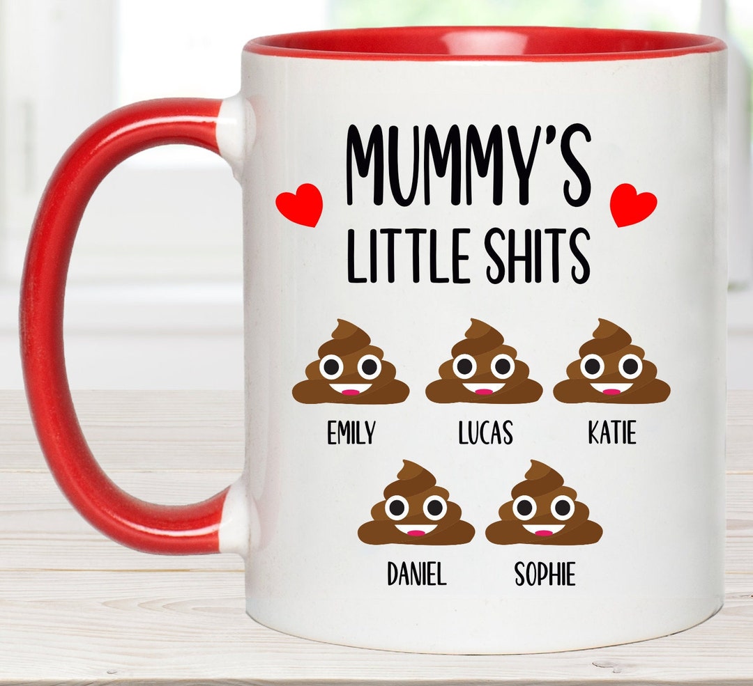 Mummy's Little Shits, Funny Mothers Day Gift, Mum's Birthday, Funny ...