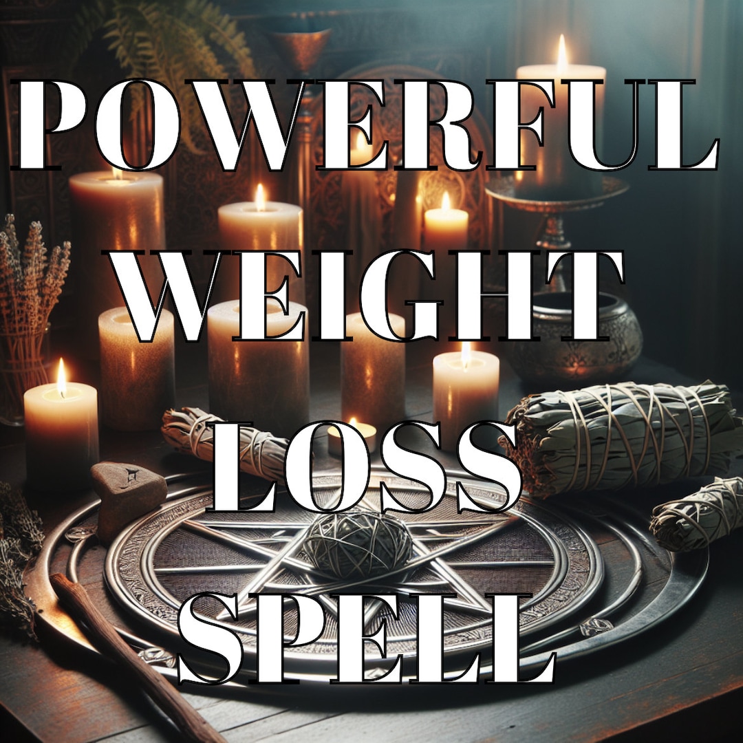 Powerful Weight Loss Spell, Transform Yourself for Summer, Lose ...