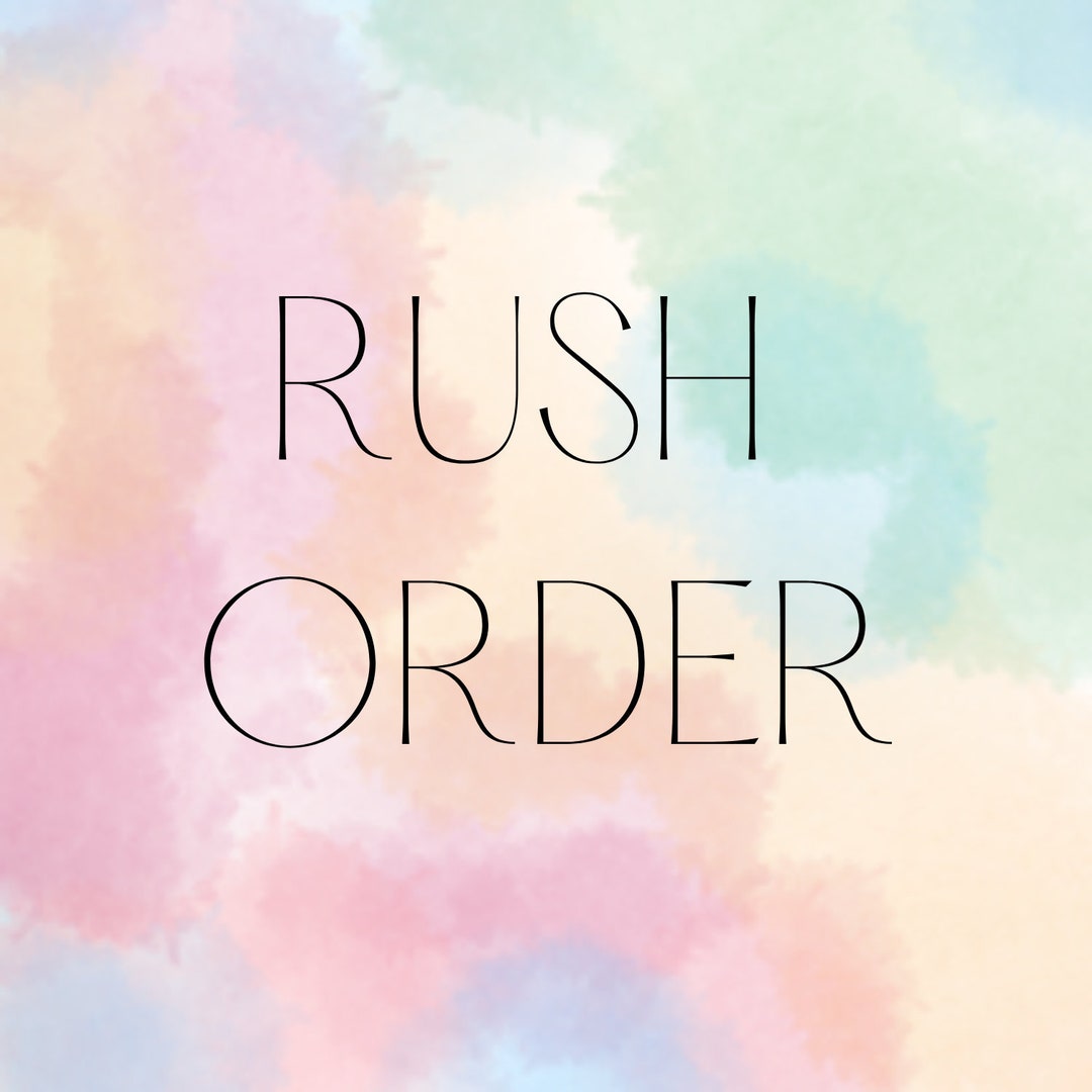 Rush Order/ Faster Processing - Etsy