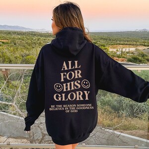 All for His Glory Hoodie, Bible Verse Sweatshirt, Christian Sweatshirt ...