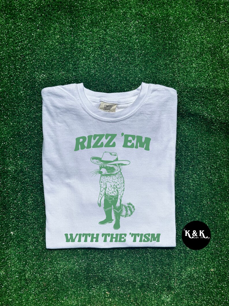 Rizz Em With the Tism Unisex T Shirt, Meme Shirt, Retro Raccoon Tshirt ...