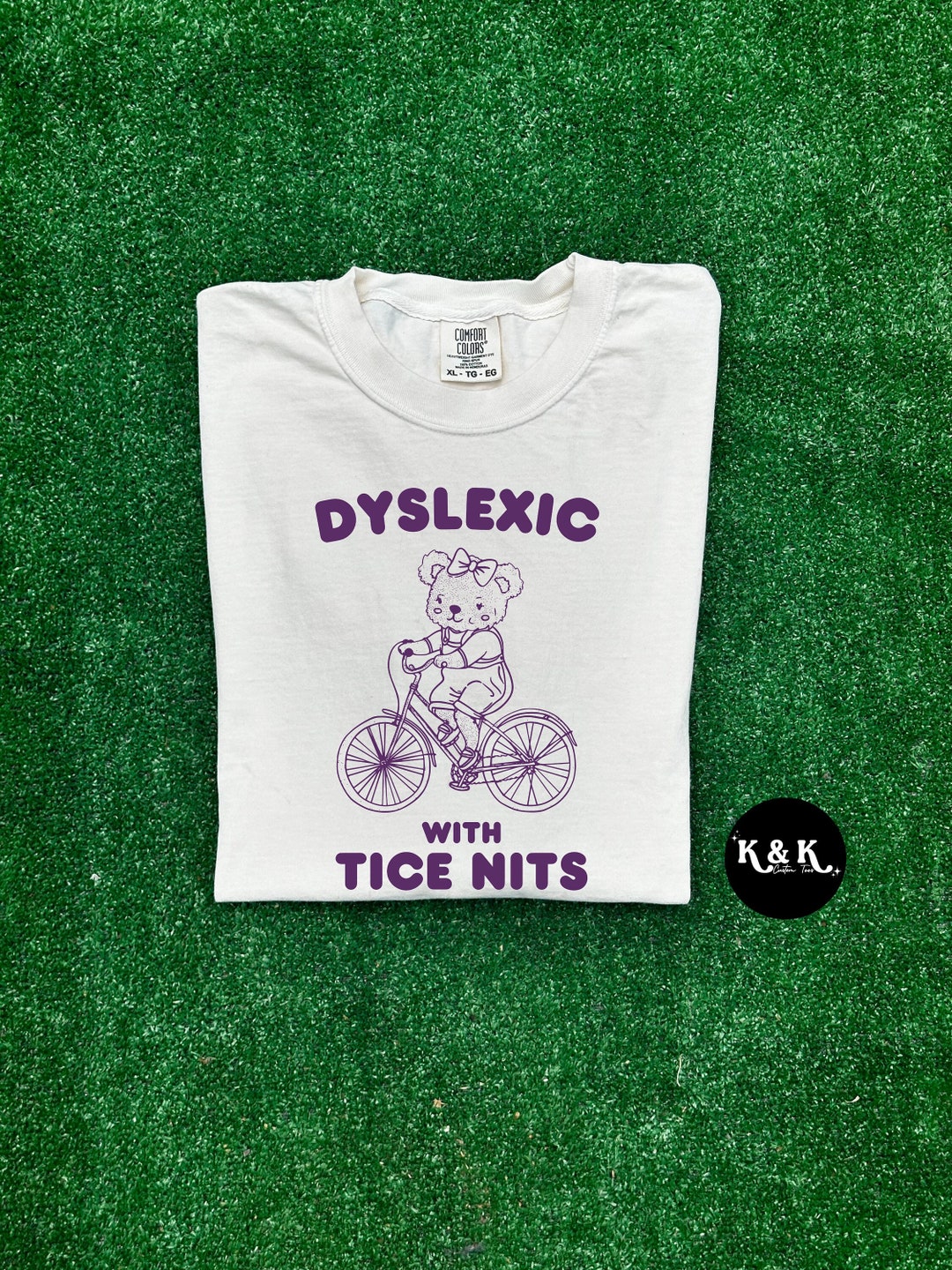 Dyslexic With Tice Nits Unisex T-shirt, Funny Dyslexia Shirt, Funny ...