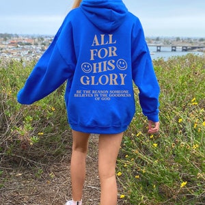 All for His Glory Hoodie, Bible Verse Sweatshirt, Christian Sweatshirt ...