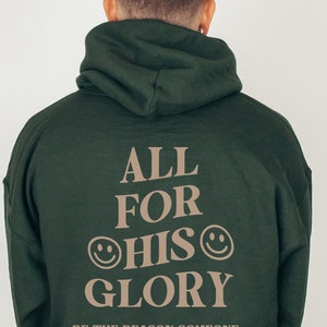 All for His Glory Hoodie, Bible Verse Sweatshirt, Christian Sweatshirt ...