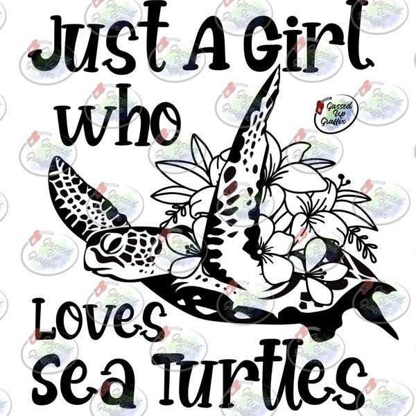 Printable Just a Girl Who Loves Turtles - Etsy