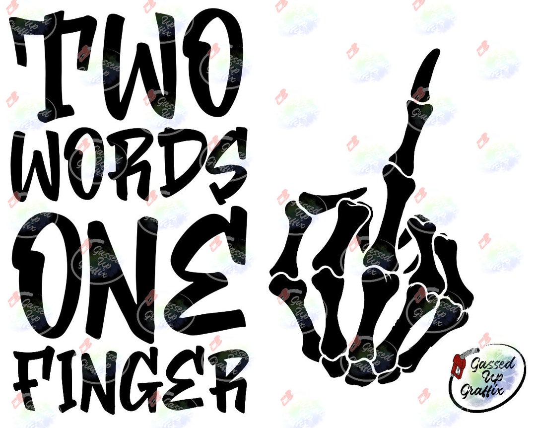 Two Words One Finger SVG & PNG - Etsy