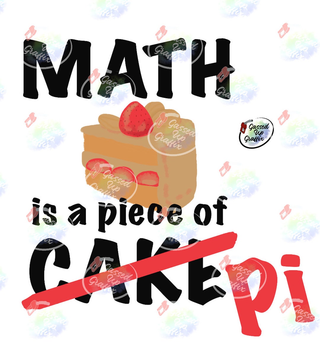 Math is A Piece of Pi PNG - Etsy