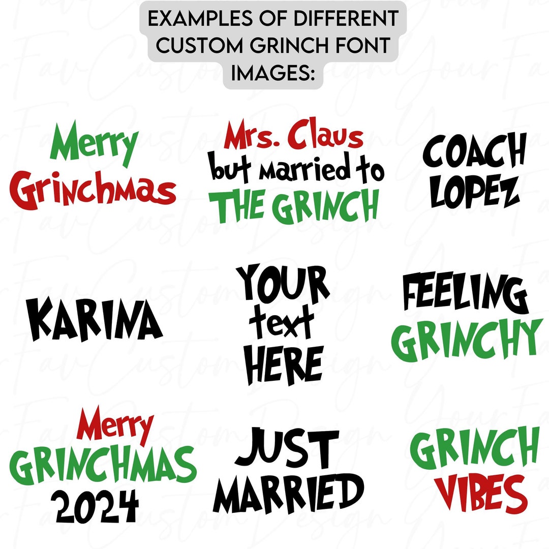 Custom Grinch Font Phrase PNG SVG, Personalized Digital Download ...