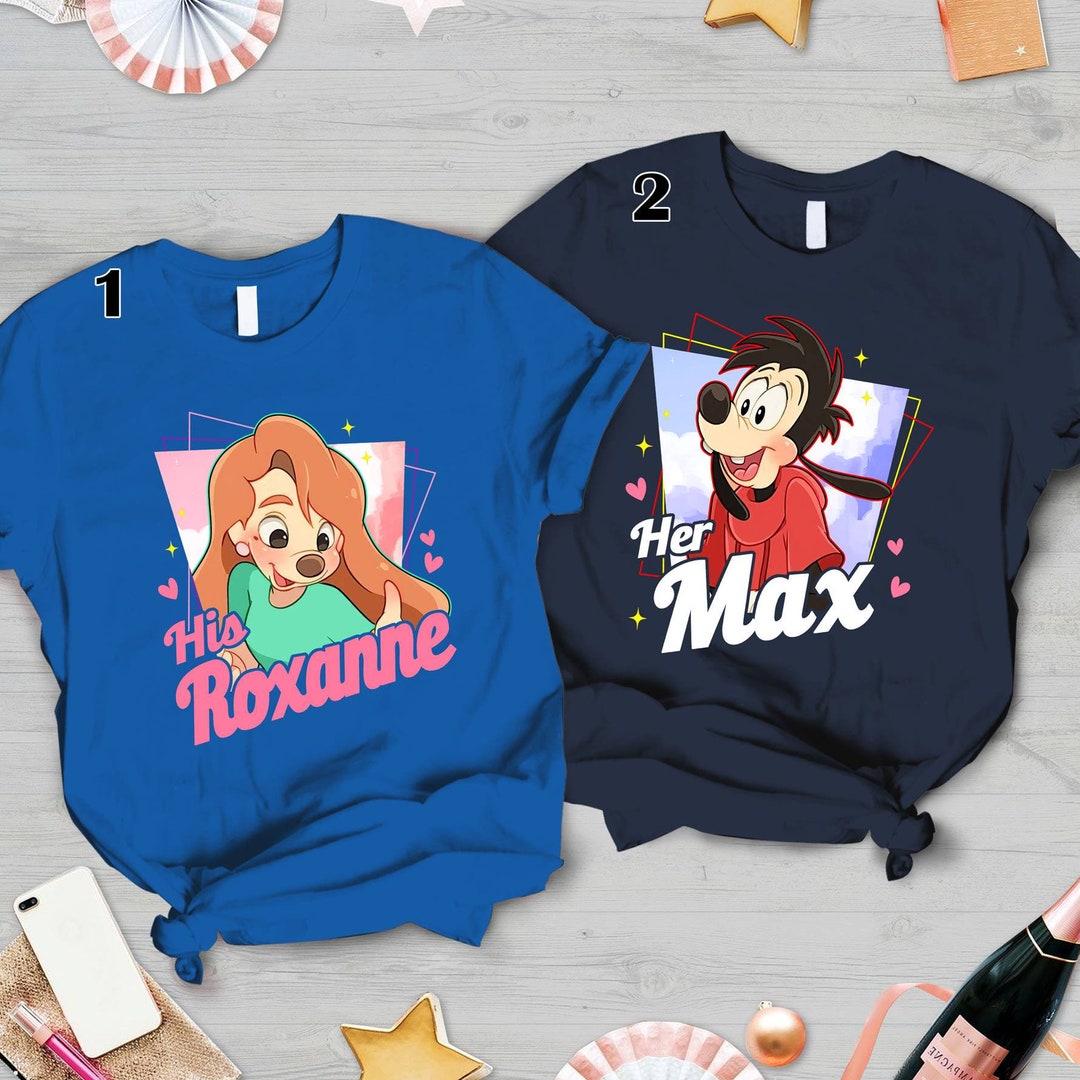 Family A Goofy Movie Couples Her Max His Roxanne Family Couples Shirt ...