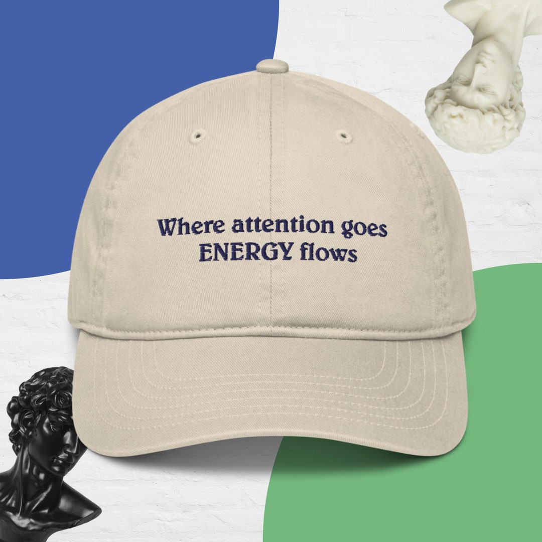 Where Attention Goes ENERGY Flows Logo Embroidery Hat 100% - Etsy