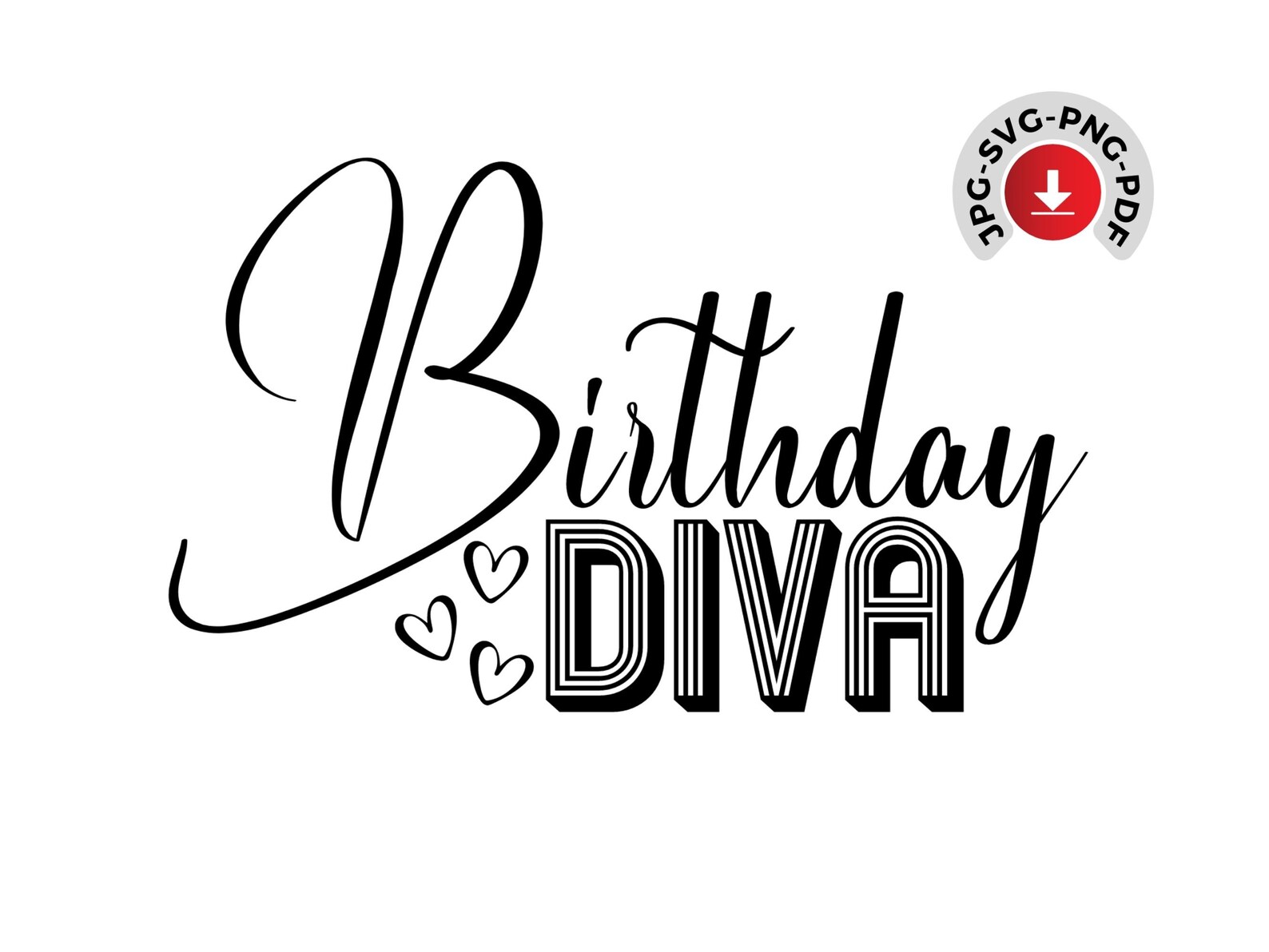 Birthday DIVA SVG PNG Birthday Queen Svg Birthday Design Cut - Etsy