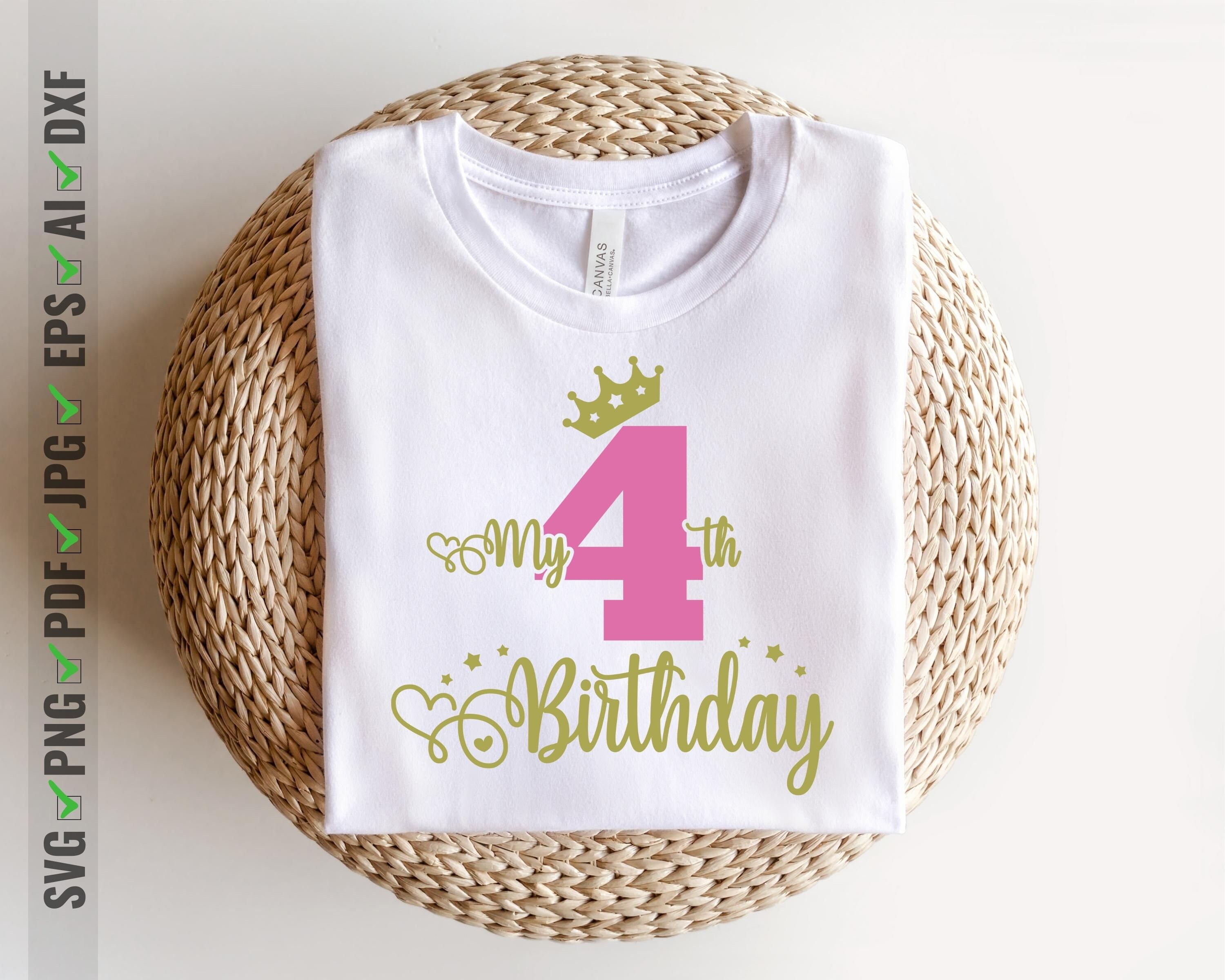 Fourth Birthday SVG, 4th Birthday Svg, Birthday Svg, My 4th Birthday Svg, Fourth Birthday Cricut ...