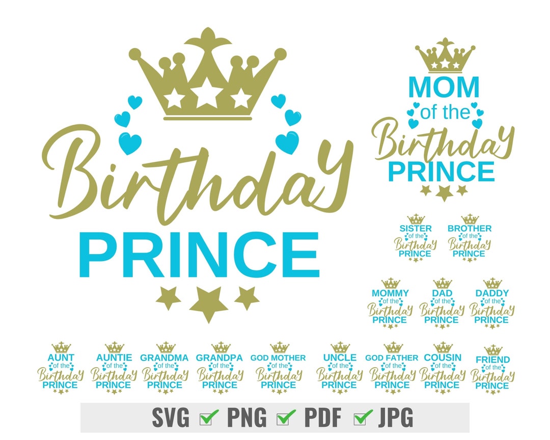 Birthday Prince SVG Bundle: Matching Family Shirts (digital Download ...