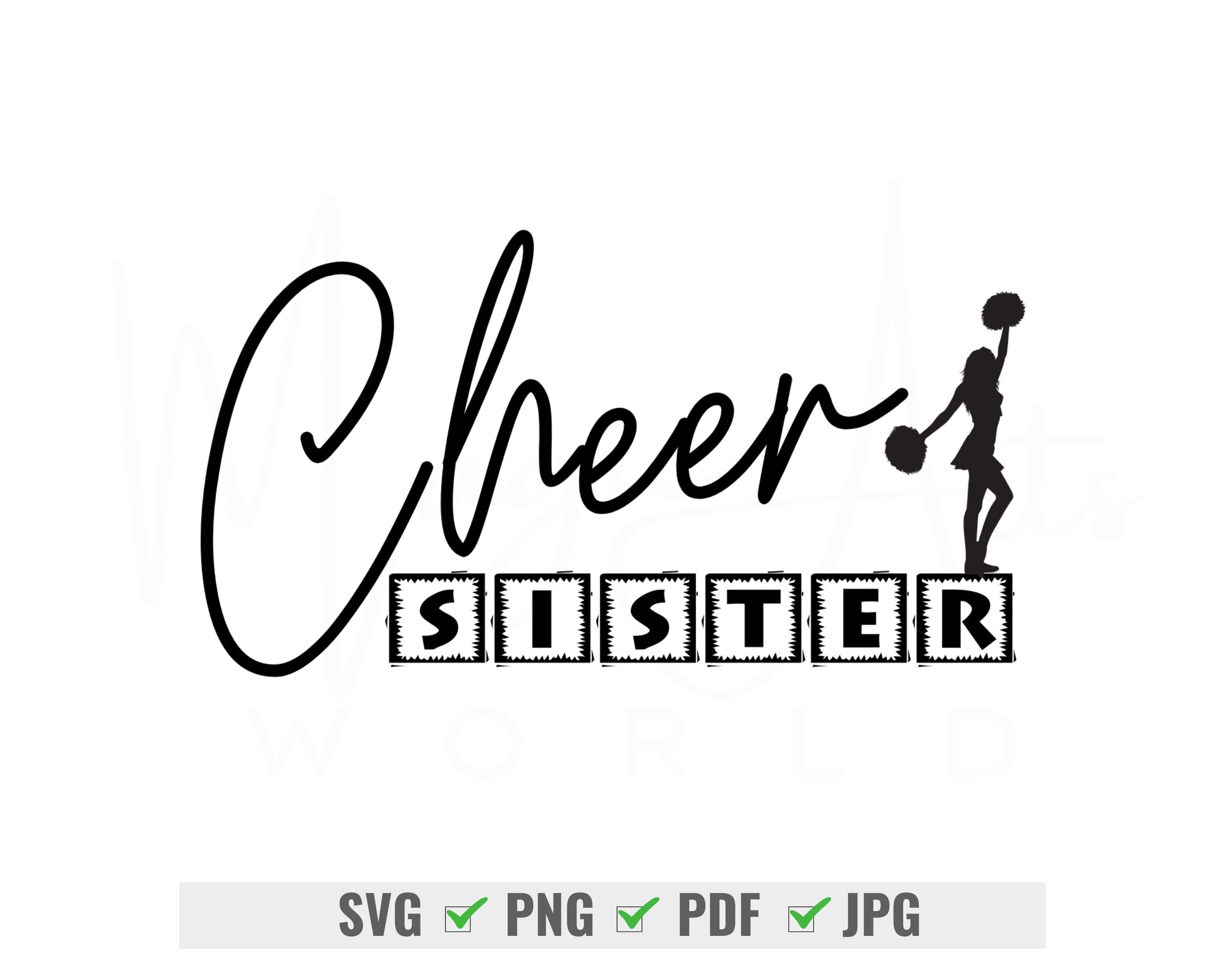 Cheer Sister Svg, Cheerleader Svg, Gift for Sister Svg, Cheerleader's ...