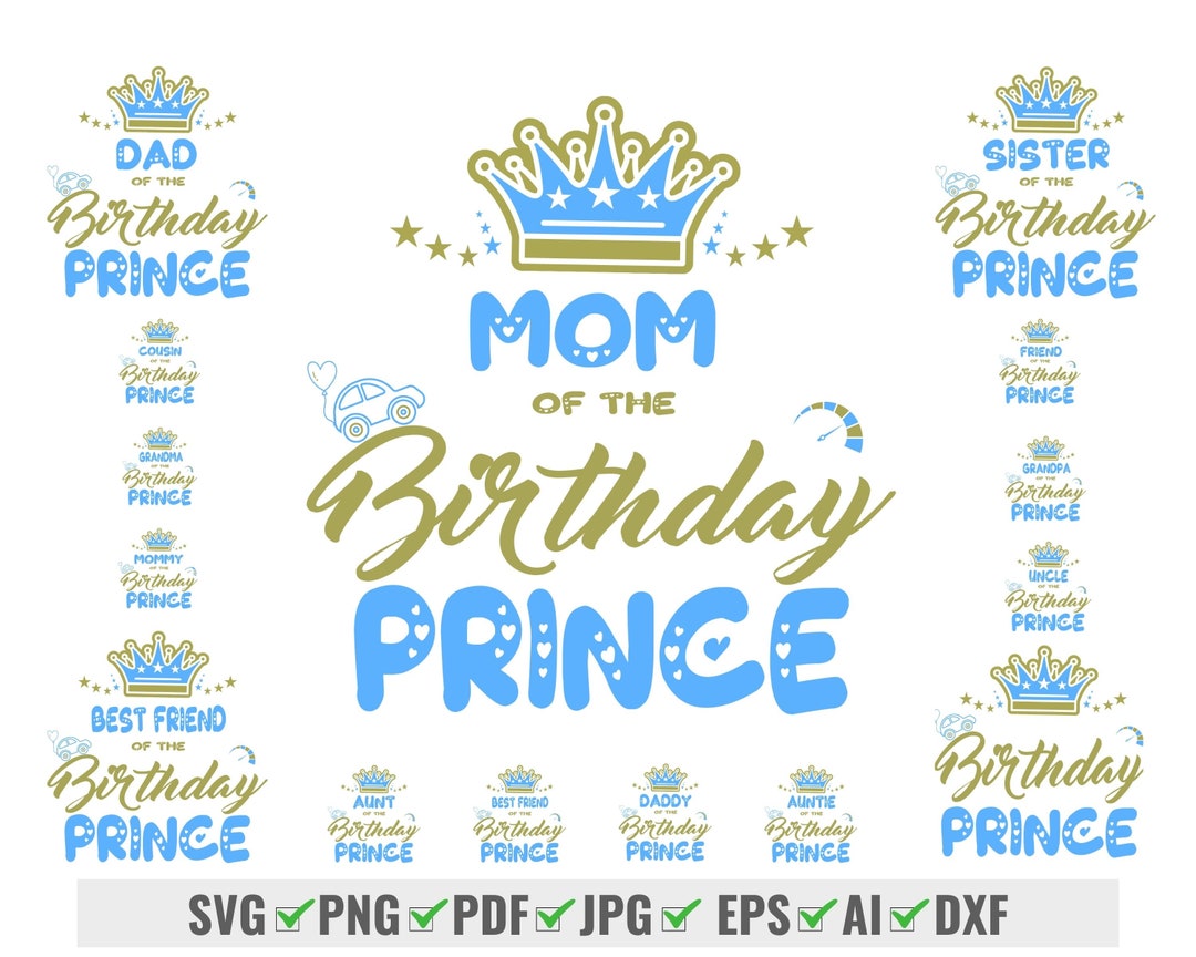 Birthday Prince SVG Bundle: Family Matching T-shirt Designs (digital ...