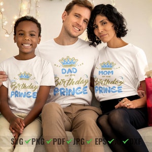 Birthday Prince SVG Bundle: Family Matching T-shirt Designs (digital ...