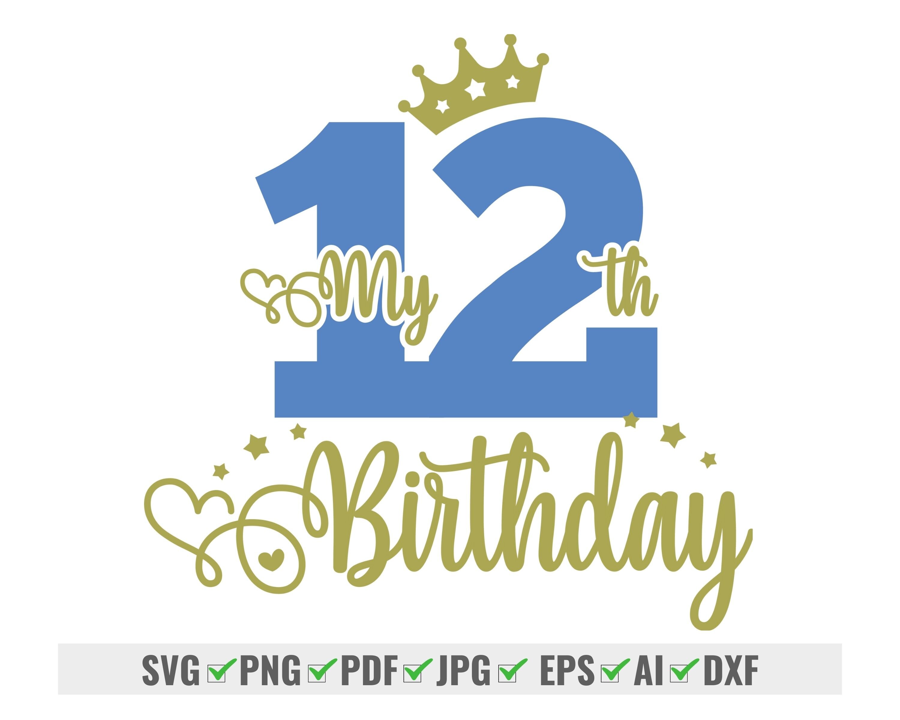 It's My 12th Birthday Svg Png, Twelve Years Old Birthday Boy Svg, 12 ...