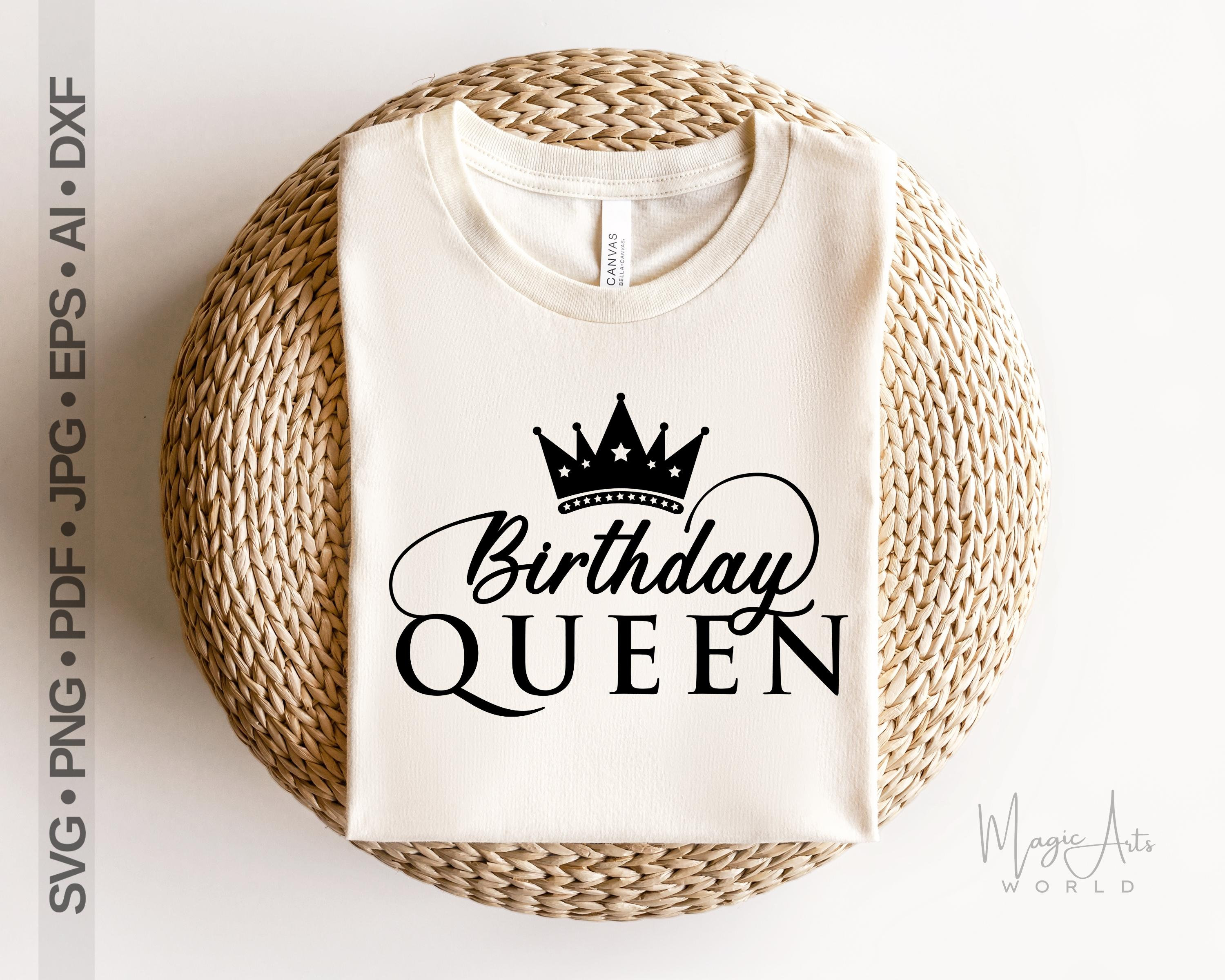 Birthday Queen Svg Png Birthday Squad Svg Birthday Queen - Etsy